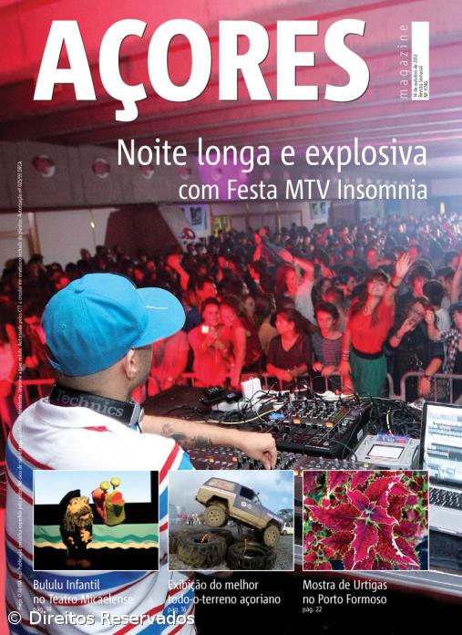 Festa MTV Insomnia em destaque na revista Açores - Açoriano Oriental